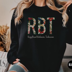RBT Registered Behavior Technician Sweatshirt, Floral Behavior Analyst ...