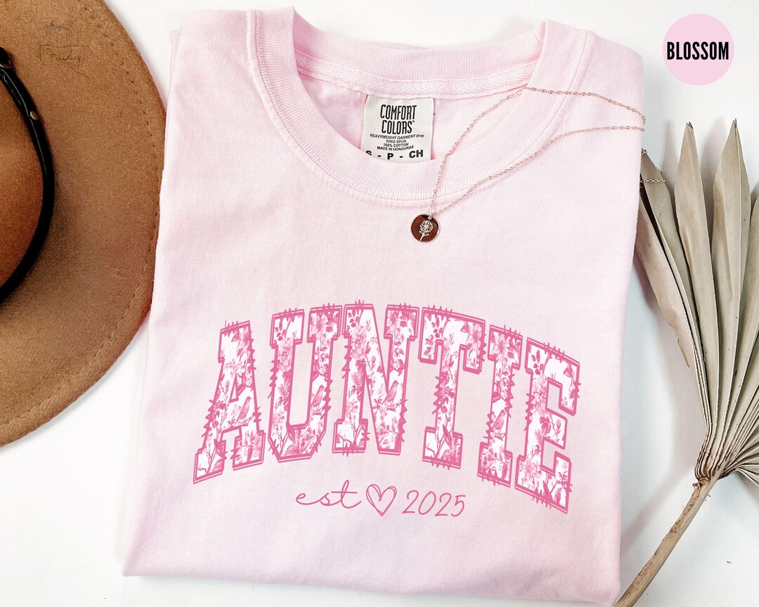 Comfort Colors Aunt Shirt, Auntie Est 2025 Shirt, Pregnancy ...
