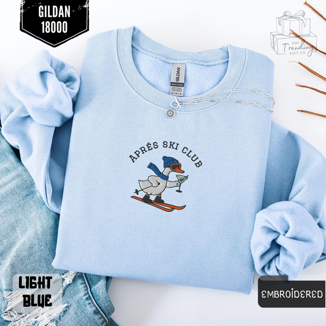 Embroidered Apres Ski Silly Goose Sweatshirt, Winter Crewneck, Funny ...
