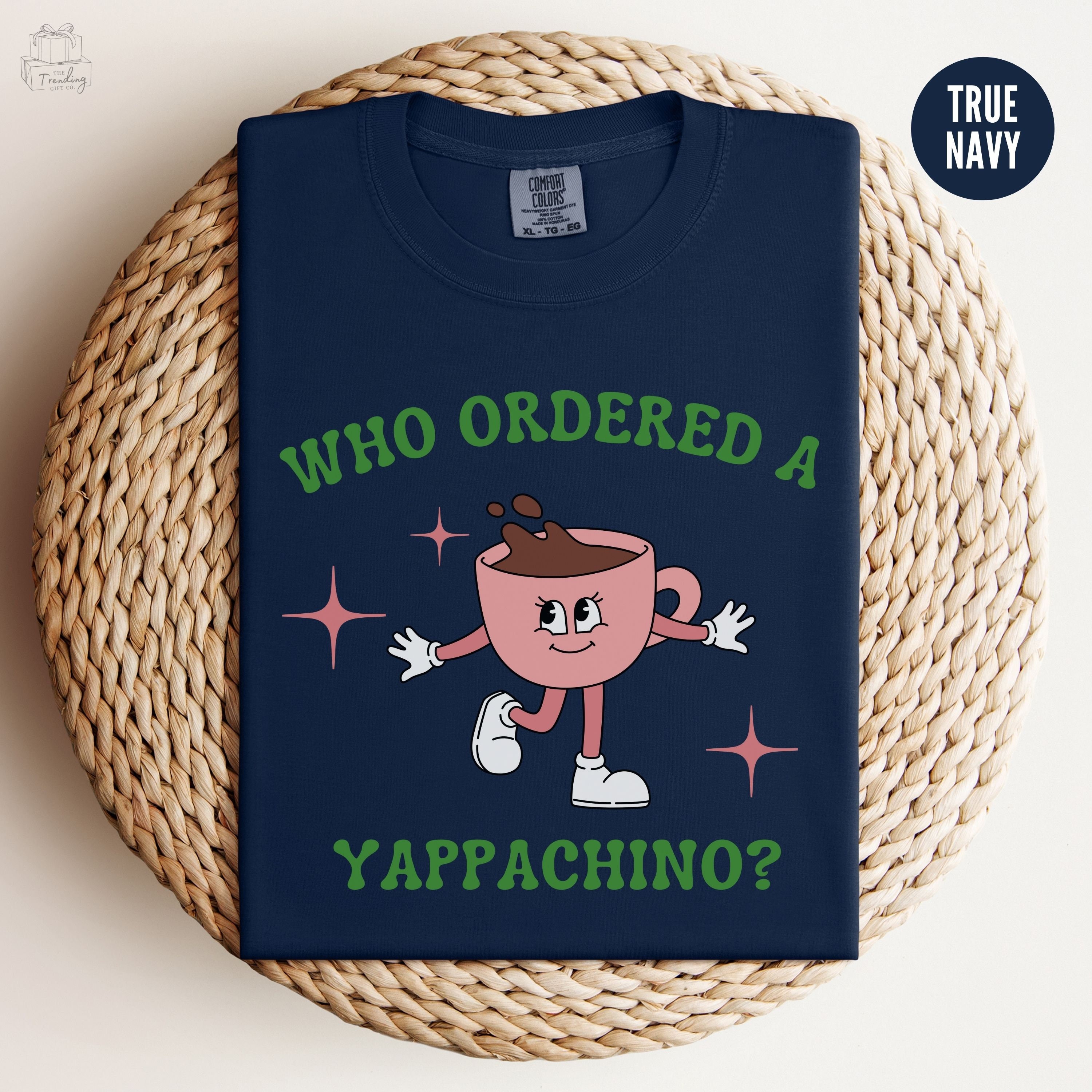 Yappachino Yapper Coffee Person Funny Y2k Slogan Meme Shirt, Vintage ...