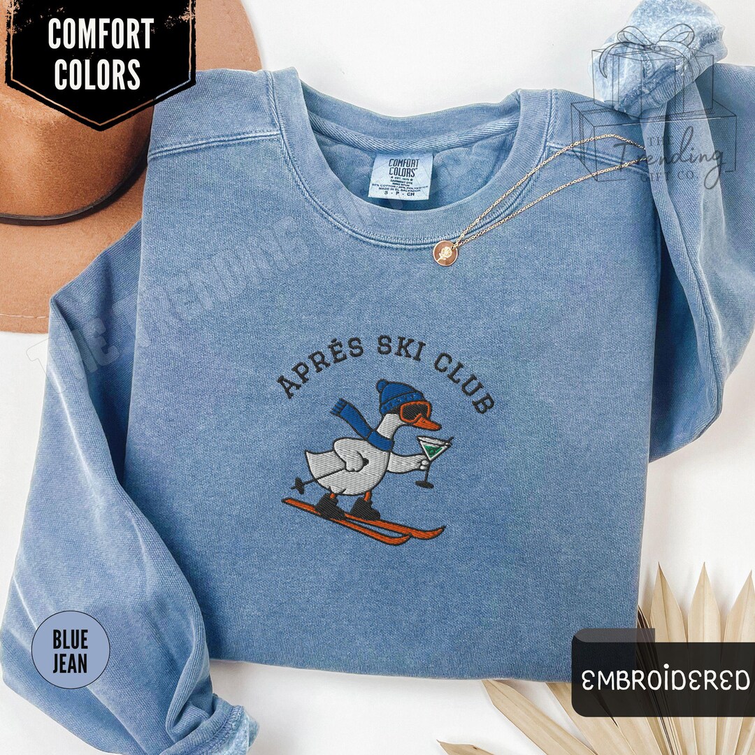 Embroidered Apres Ski Silly Goose Sweatshirt, Comfort Colors Winter ...