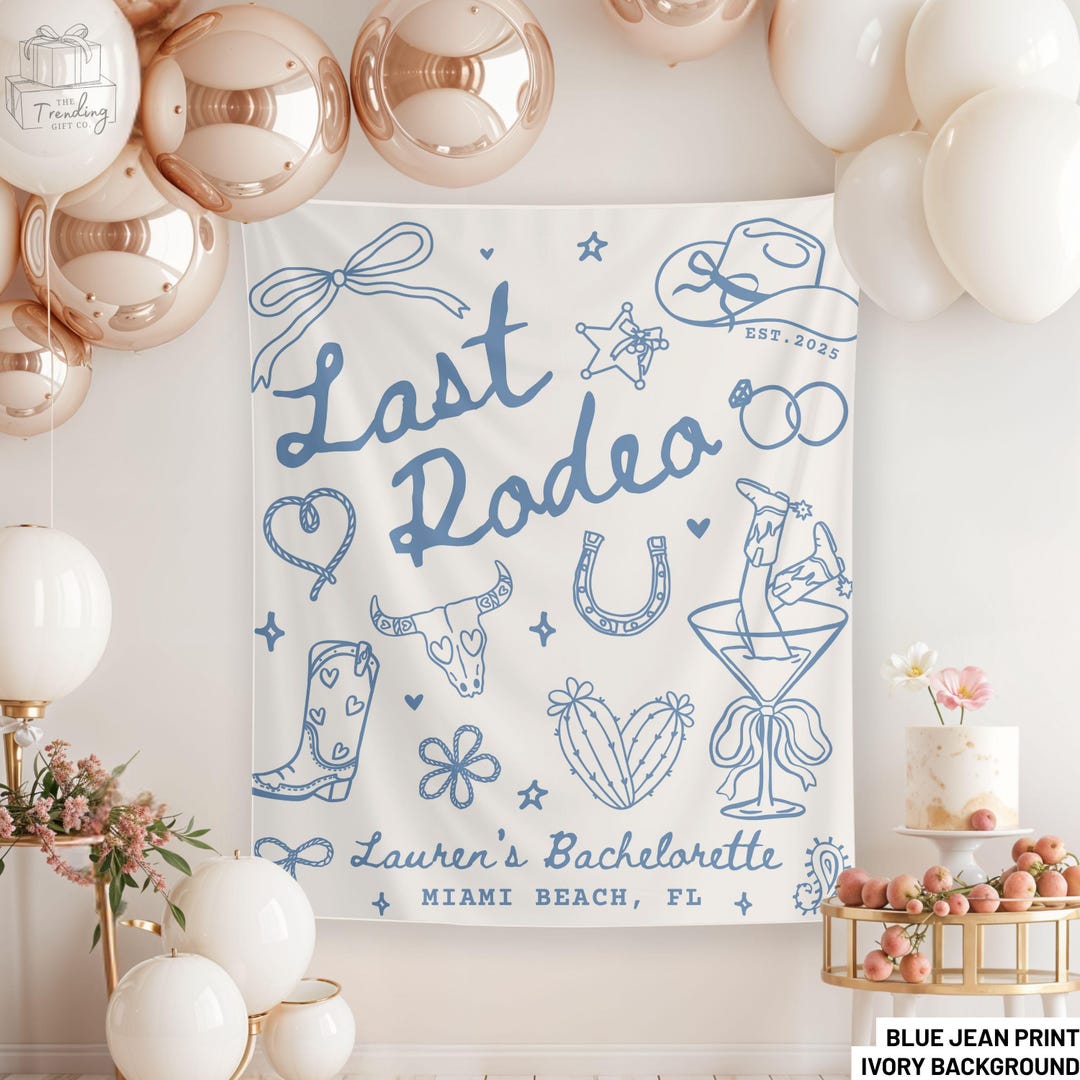 Last Rodeo Banner Custom Western Bachelorette Party Decor Cowgirl ...