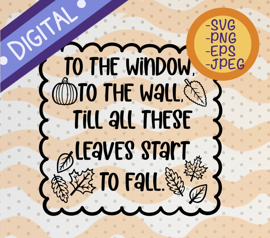 Funny Fall, Digital File, SVG, EPS, PNG, Jpeg, Cricut, Fall, Leaves ...