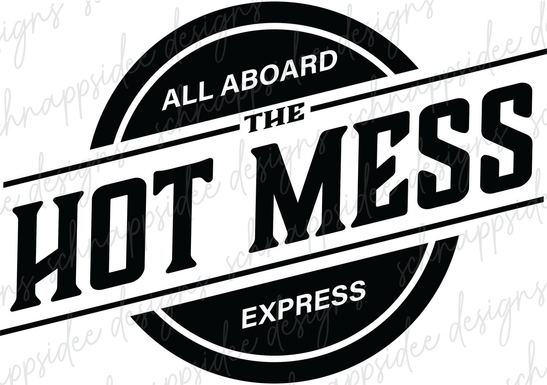 All Aboard the Hot Mess Express Circle Vinyl Decal - Etsy