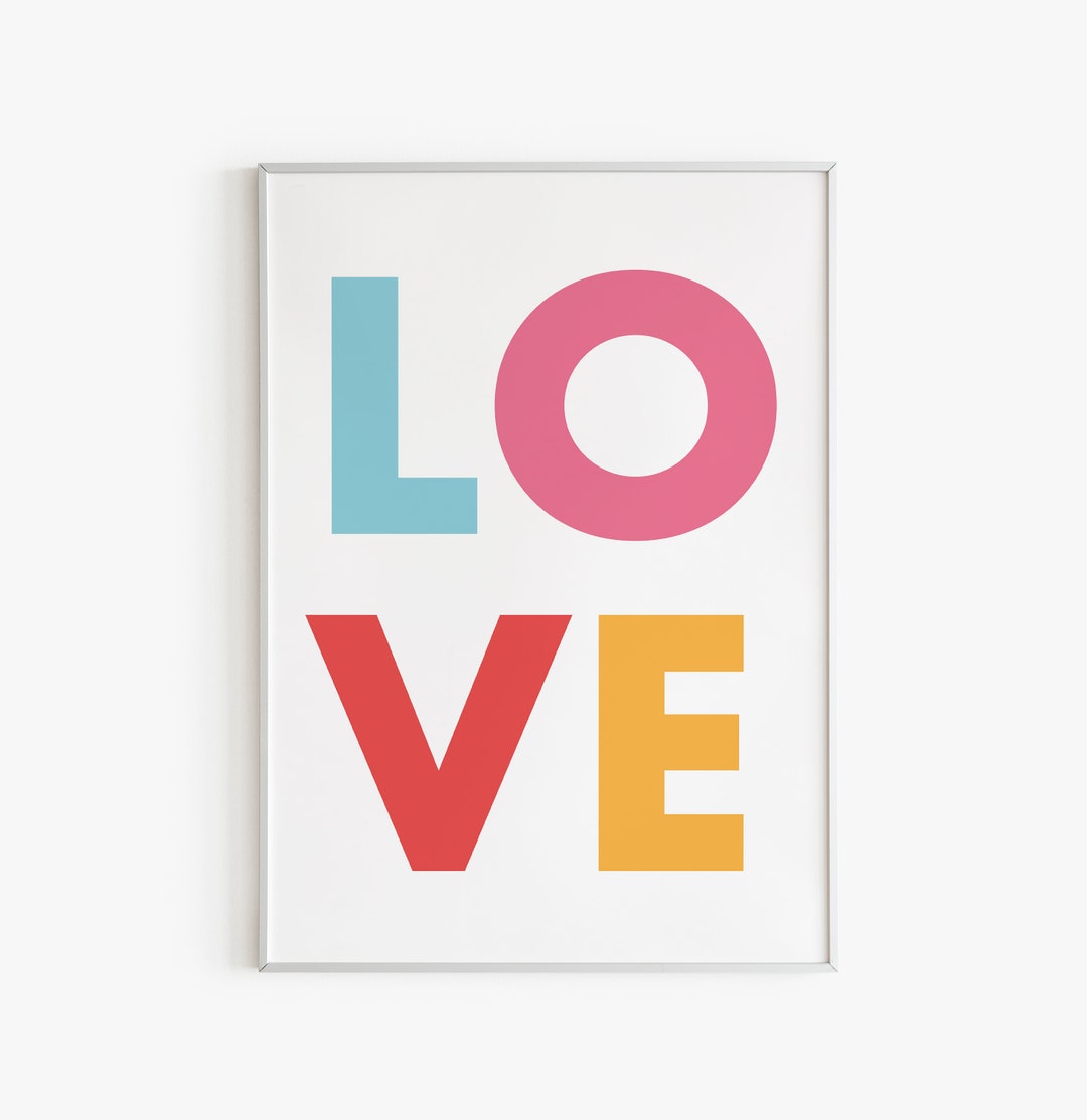 LOVE Print, Love Poster, Colourful Quote Print, Typography Wall Art ...