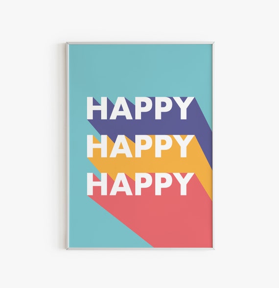 Happy Typography Print Bold Print Colourful Quote Print | Etsy