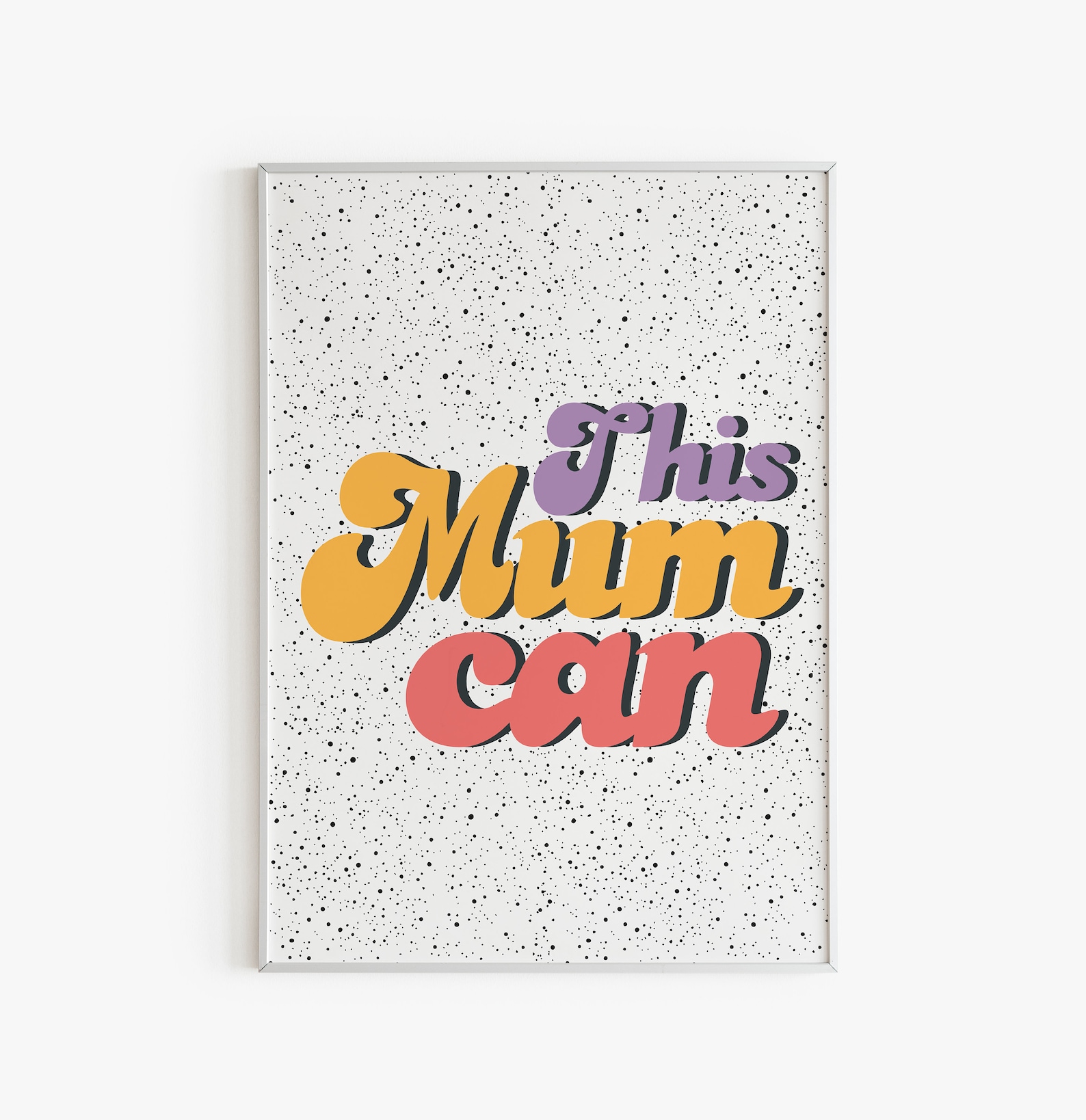 This Mum Can Mum Colourful Print Colourful Quote Print Wall - Etsy
