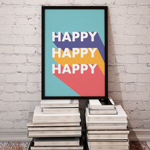 Happy Typography Print Bold Print Colourful Quote Print - Etsy