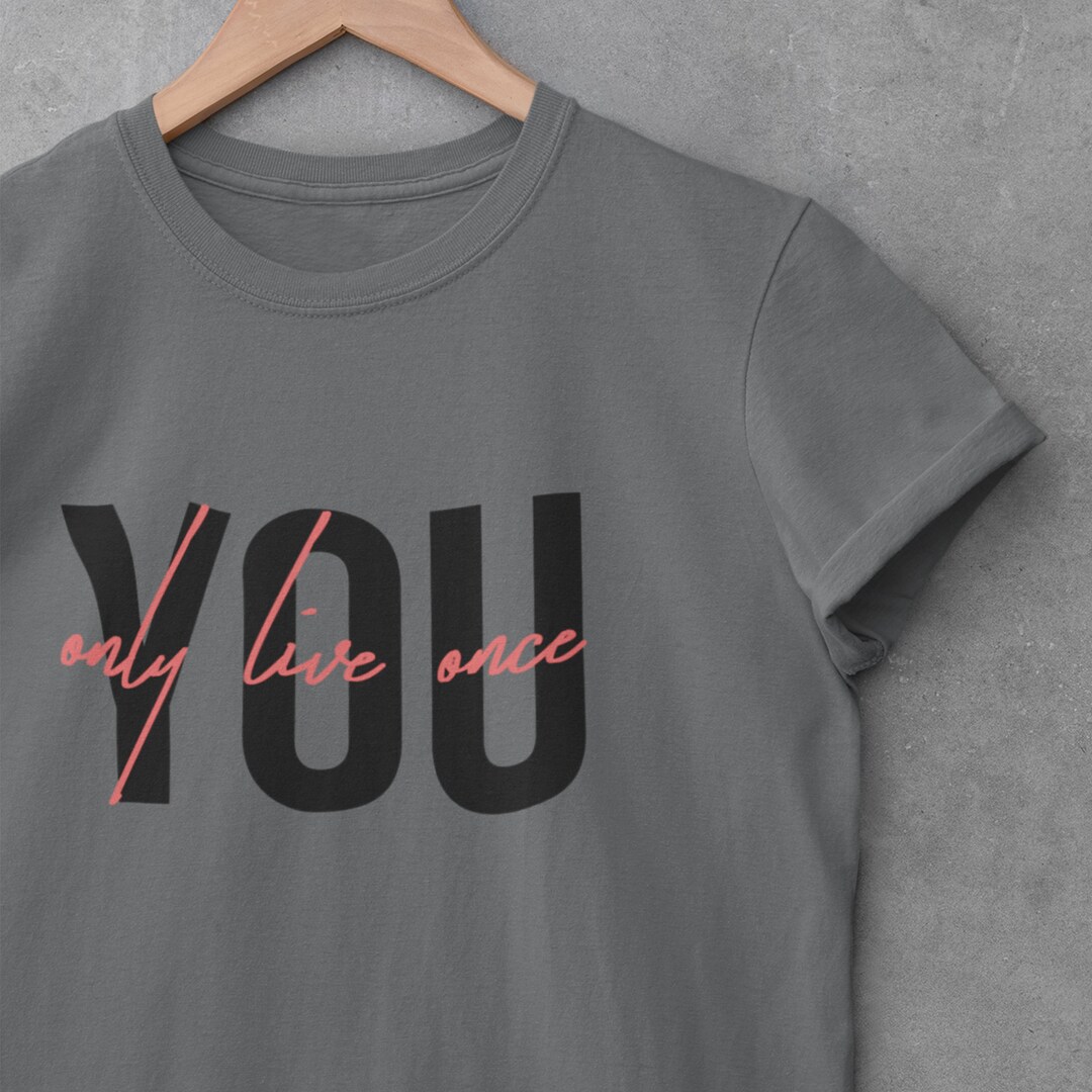 You Only Live Once - Etsy
