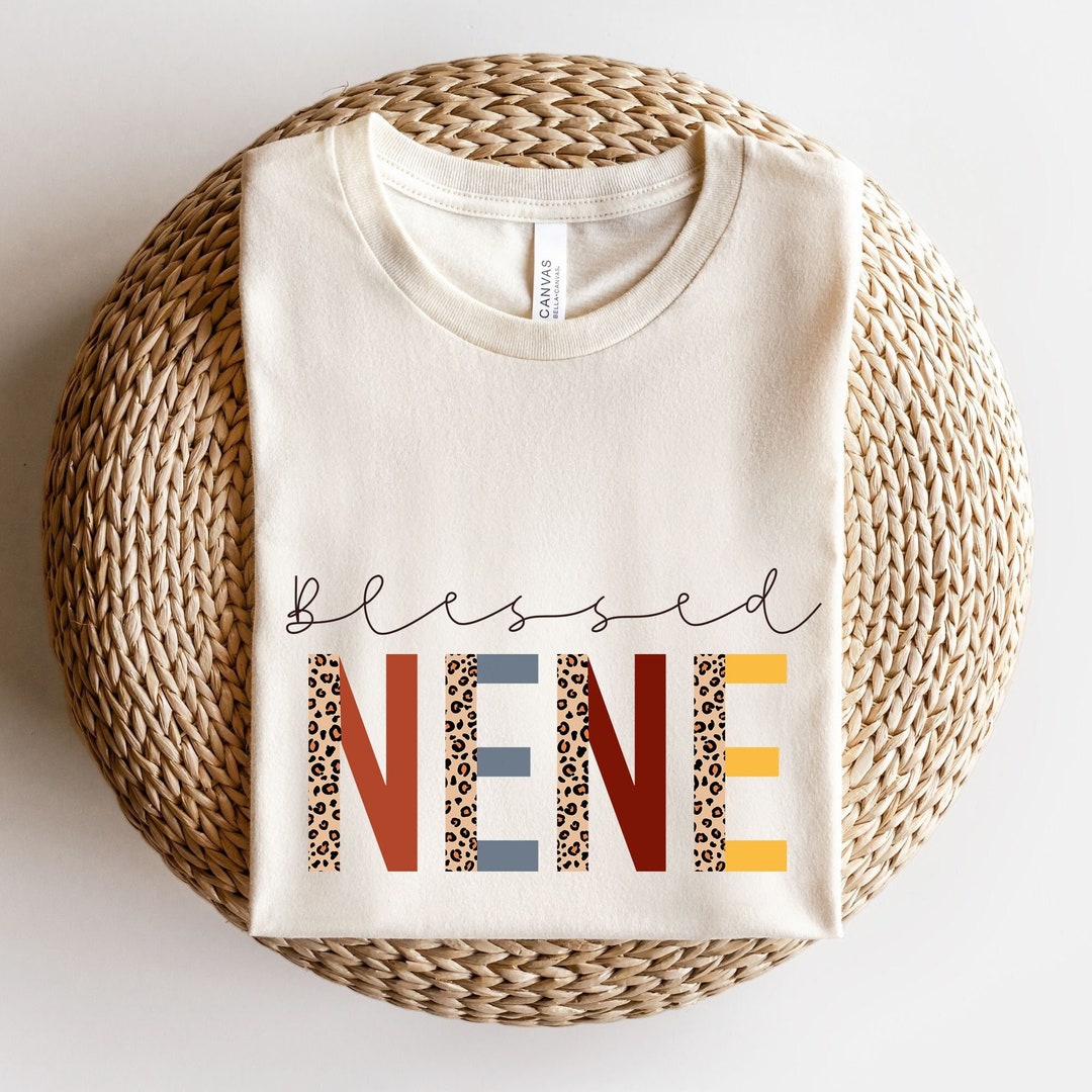 Blessed Nene Shirt Gift for Nene Mothers Day Gift From Grandkid ...