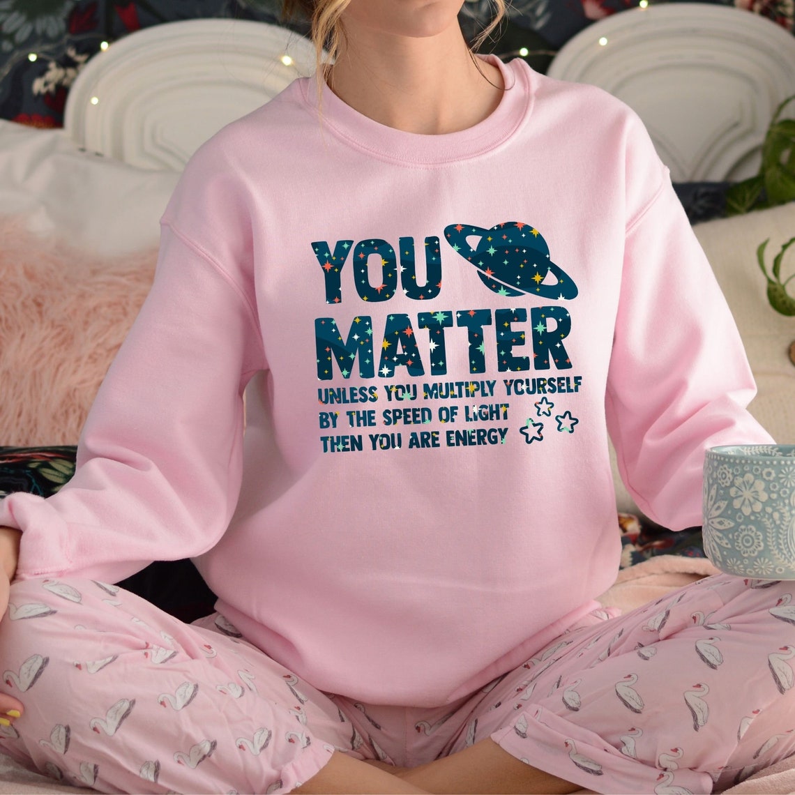 You Matter Science Sweatshirt Science Teacher Gifts Teen Scientist ...