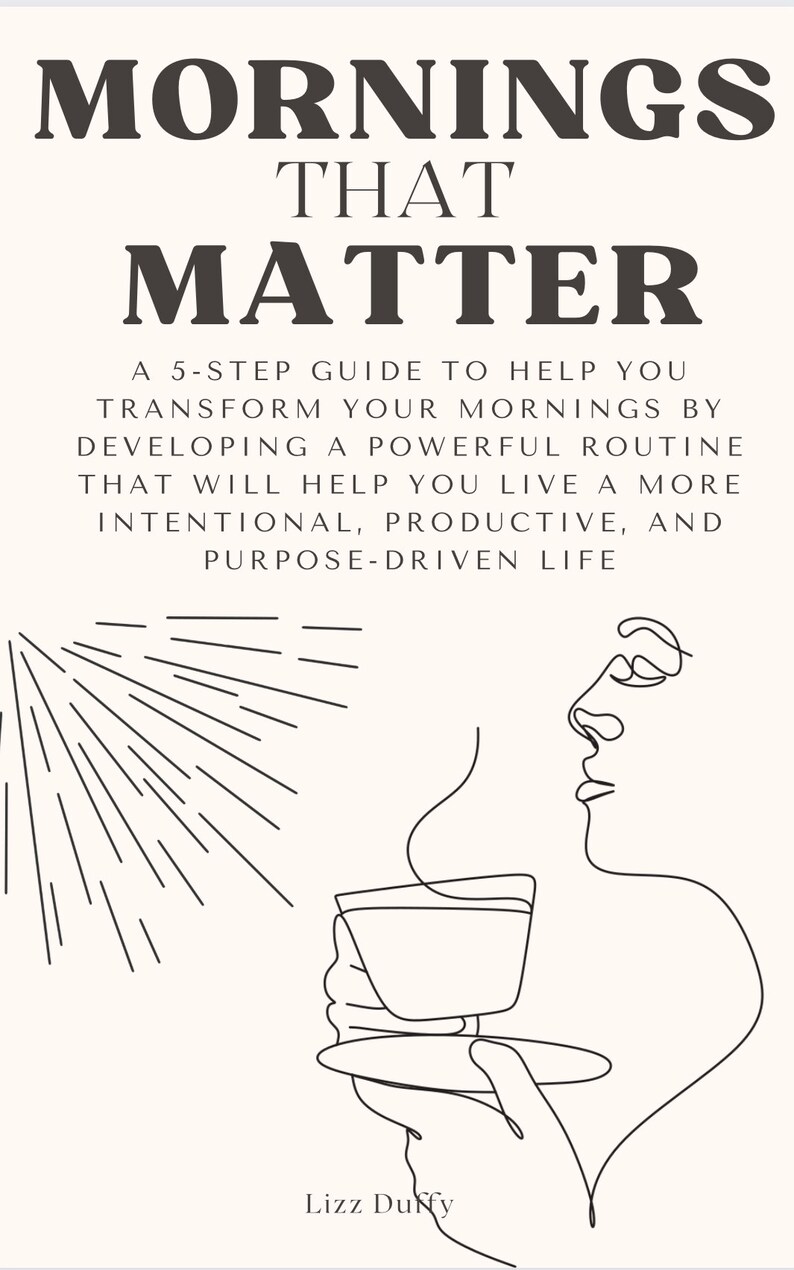 Mornings That Matter: Morning Routine Ebook - Etsy
