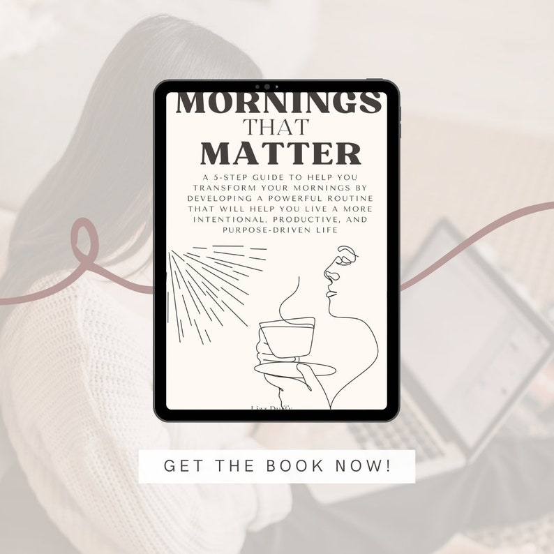 Mornings That Matter: Morning Routine Ebook - Etsy