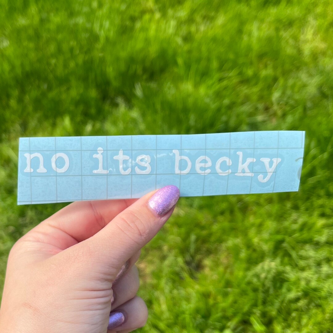 ITS BECKY STICKER Decal Car Decal Perfect Gift Taylor Swift Sticker No ...