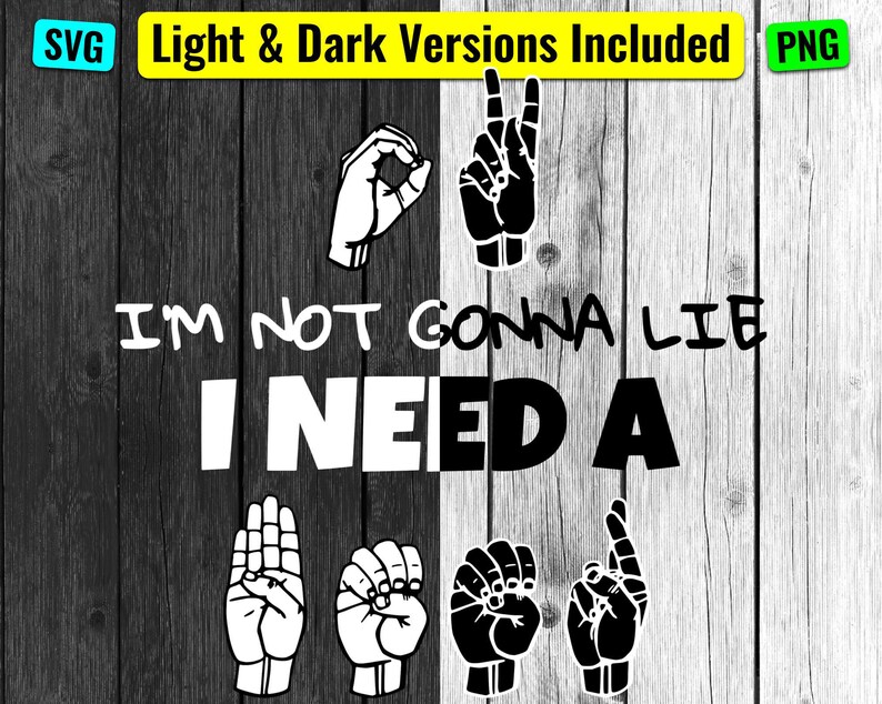 ASL SVG Ok I'm Not Gonna Lie I Need a BEER Sign Language - Etsy