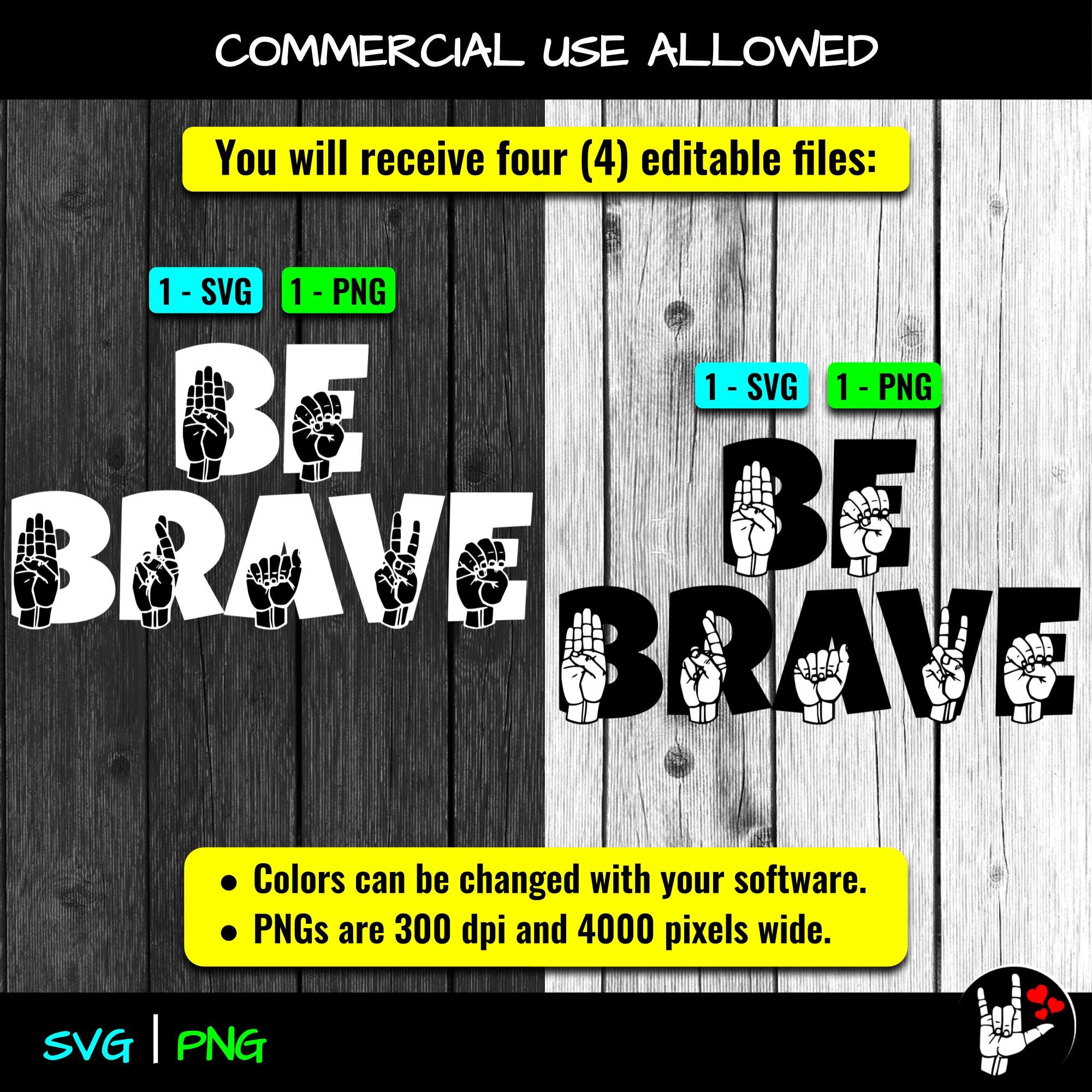 ASL SVG Be Brave Sign Language Svg PNG Asl Png Hand - Etsy