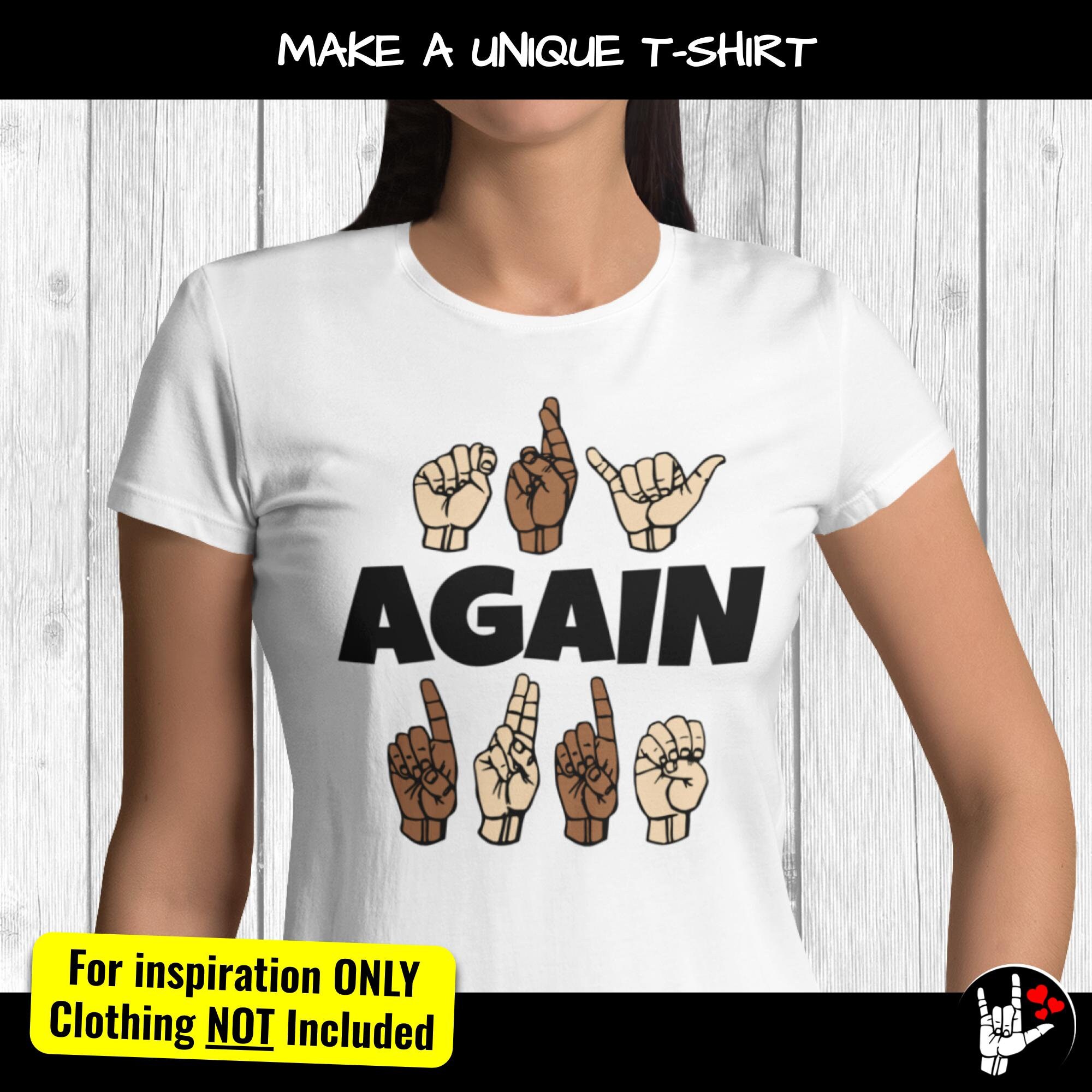 ASL SVG Try Again Dude Sign Language SVG Cut Files Printable American ...