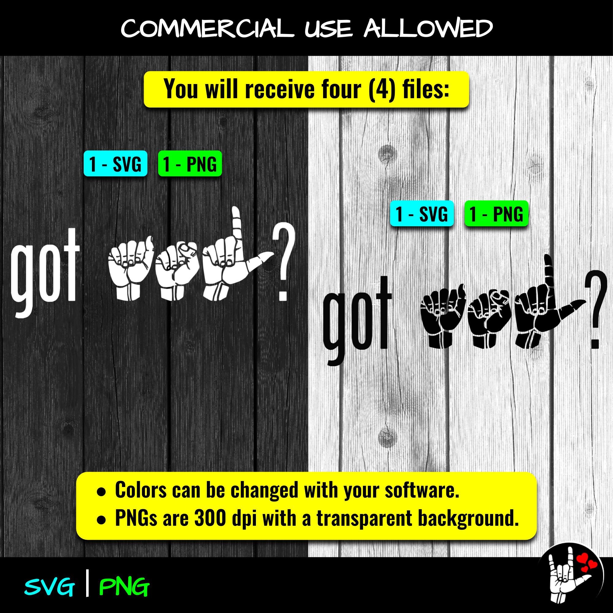 ASL SVG Got ASL Sign Language Svg Cut Files Printable American Sign ...