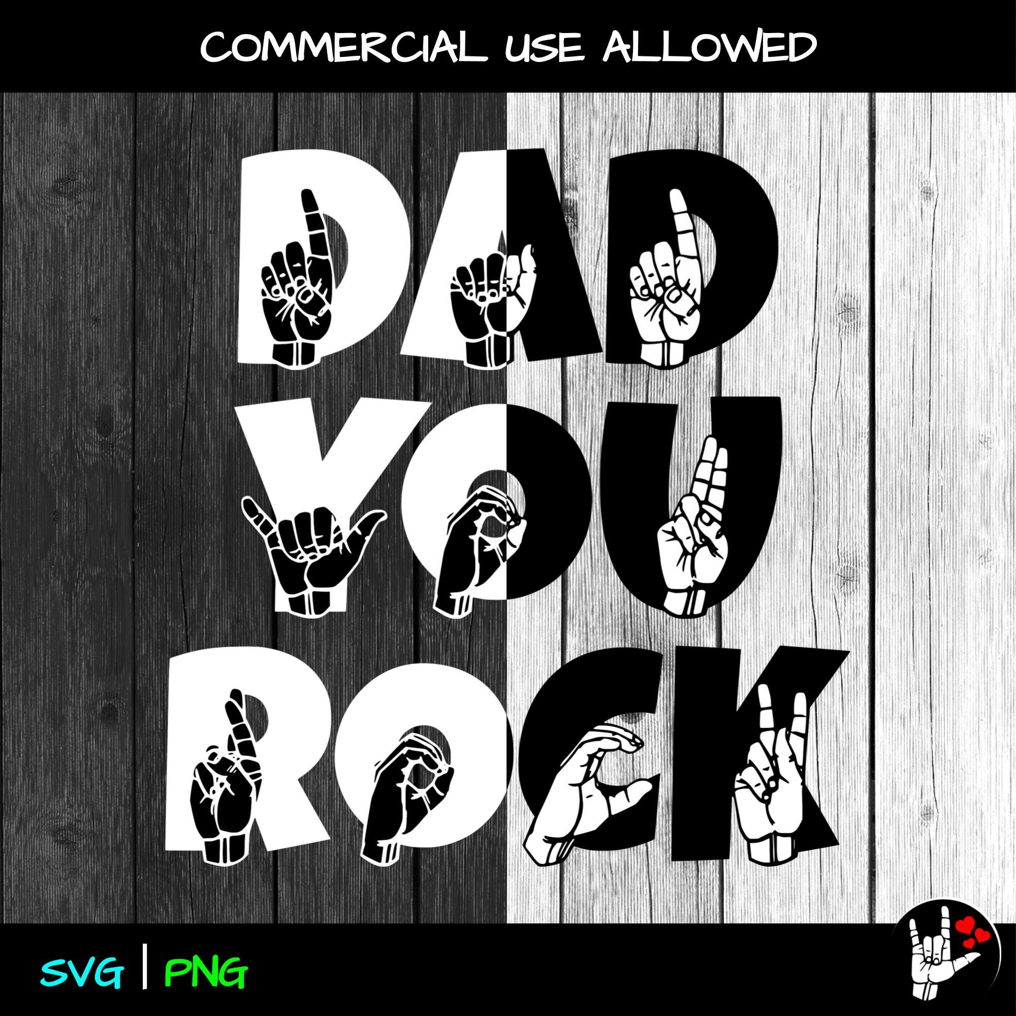 ASL SVG • Dad You Rock Sign Language Svg PNG Design • Asl Png • Father ...