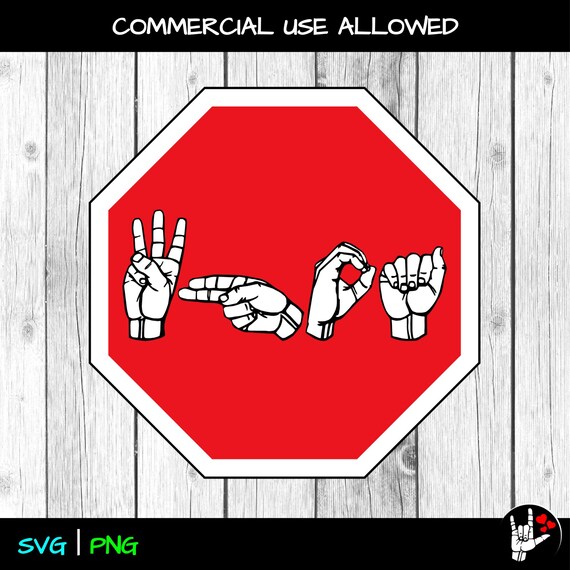 ASL SVG WHOA Stop Sign Sign Language Svg Cut Files | Etsy