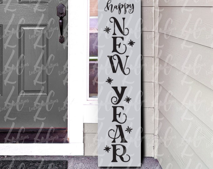 Happy New Year Porch Sign Happy New Year Porch Leaner Porch Sign ...