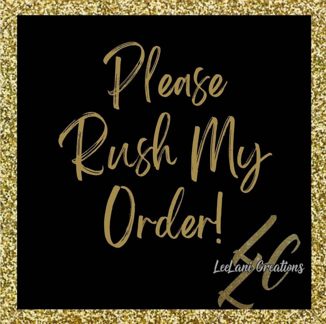 Rush My Order | Rush Processing | Express Order Processing - Etsy