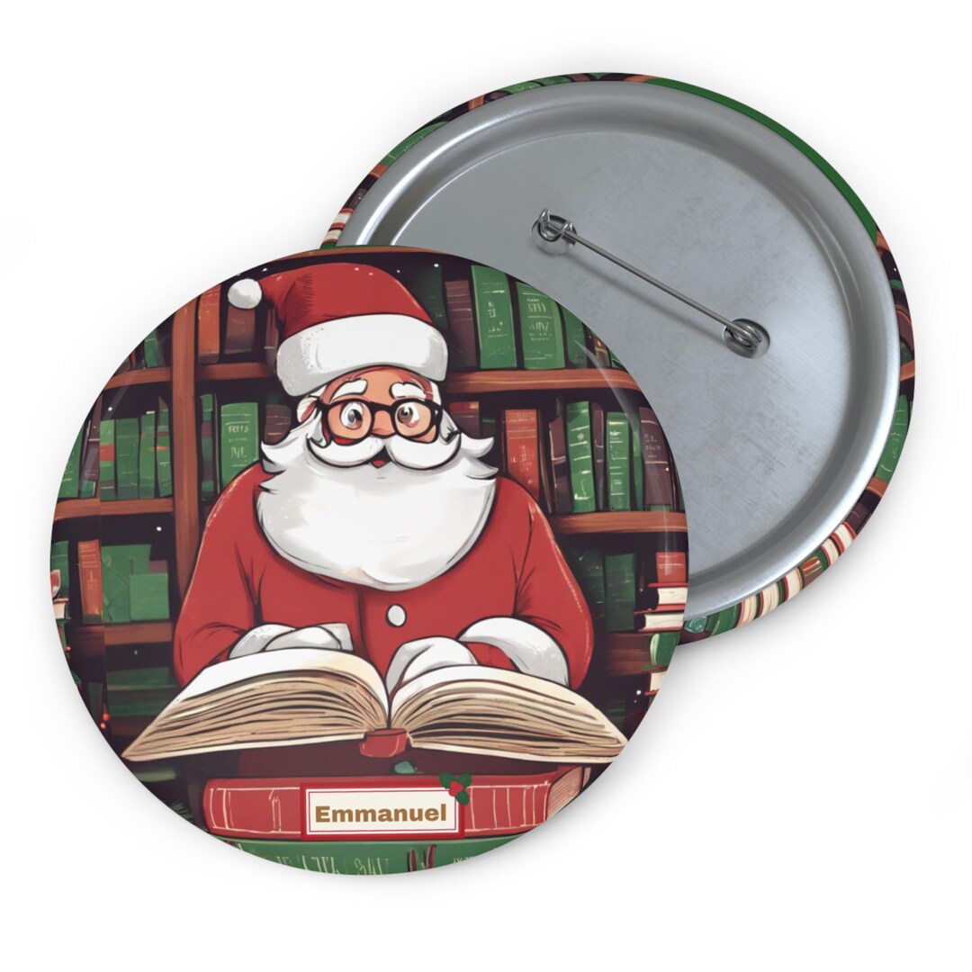 Personalized Santa Checks His Good List Pin Buttons, Santa Reading at ...