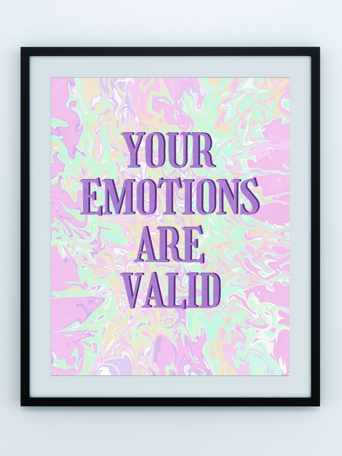 Your Emotions Are Valid Printable Art, Mental Health Quote, Self Love ...