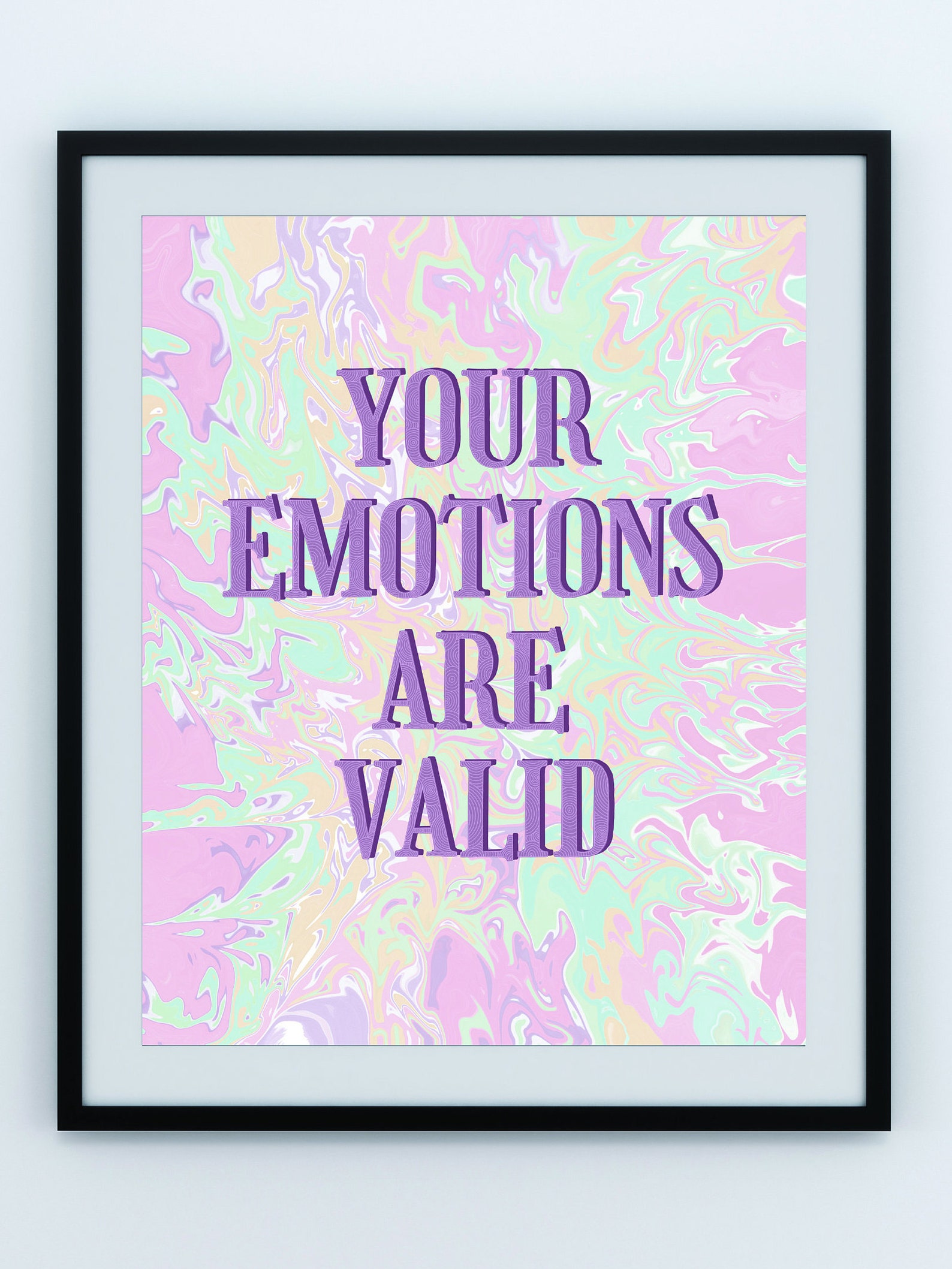 Your Emotions Are Valid Printable Art, Mental Health Quote, Self Love ...