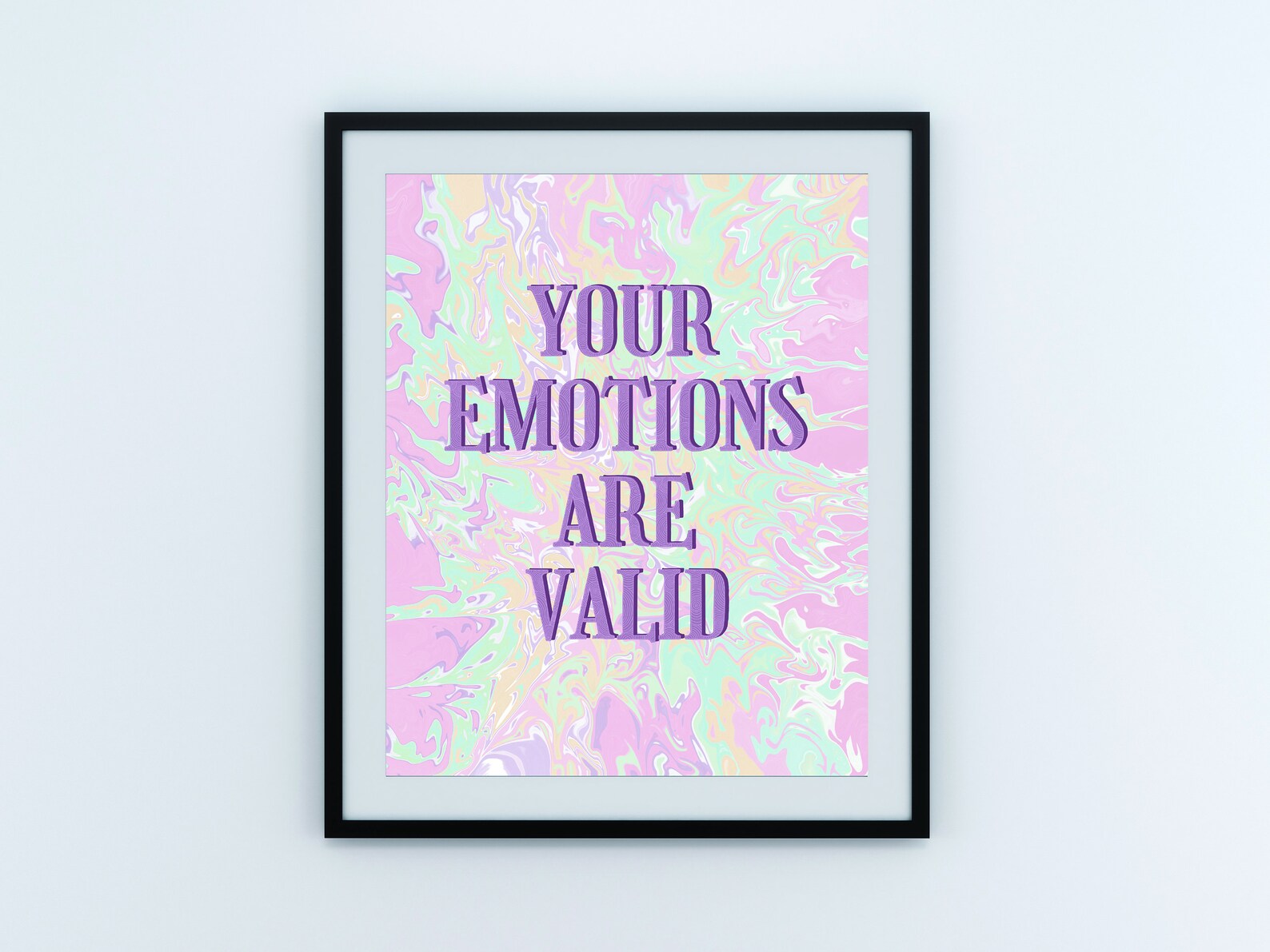 Your Emotions Are Valid Printable Art, Mental Health Quote, Self Love ...