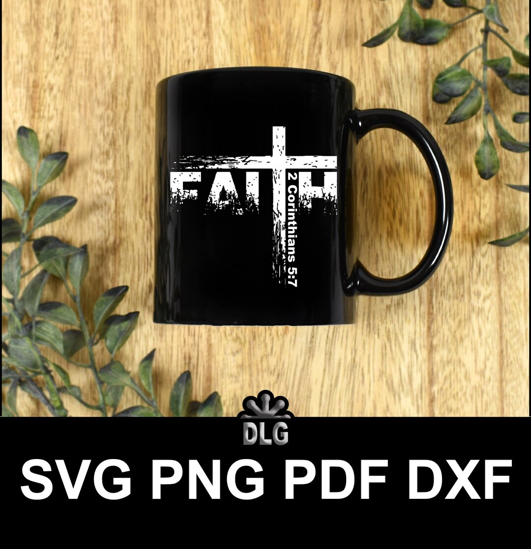 Faith Christian SVG, DXF, Png, Pdf Downloadable Files - Etsy