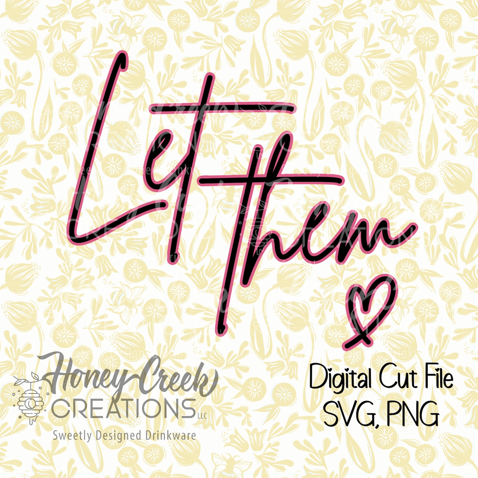 Let Them With Offset SVG PNG, Cut File Digital File Motivational Quote ...