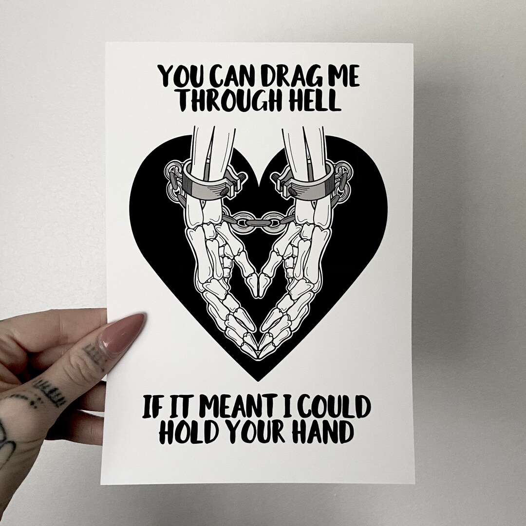 You Can Drag Me Through Hell Print - Etsy