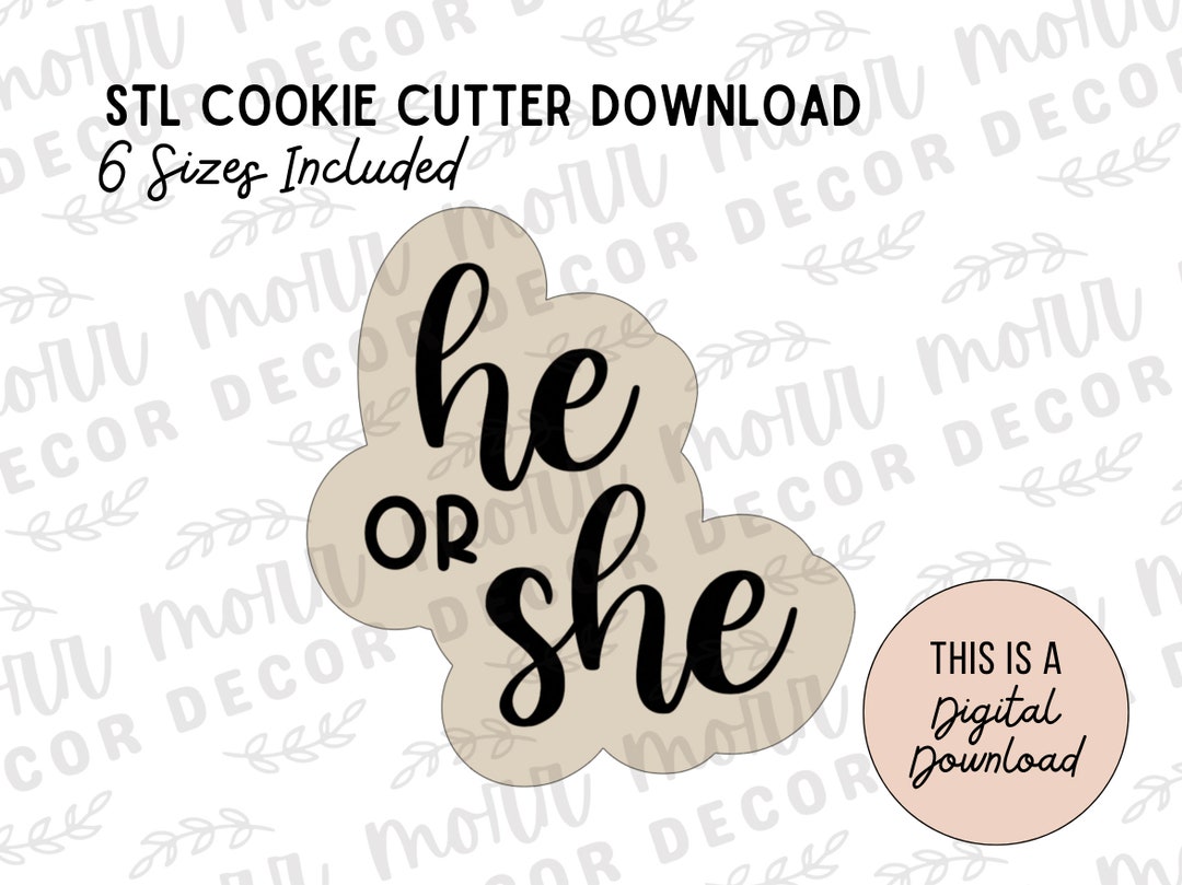 He or She Cookie Cutter Digital Download Baby Shower STL File Download ...