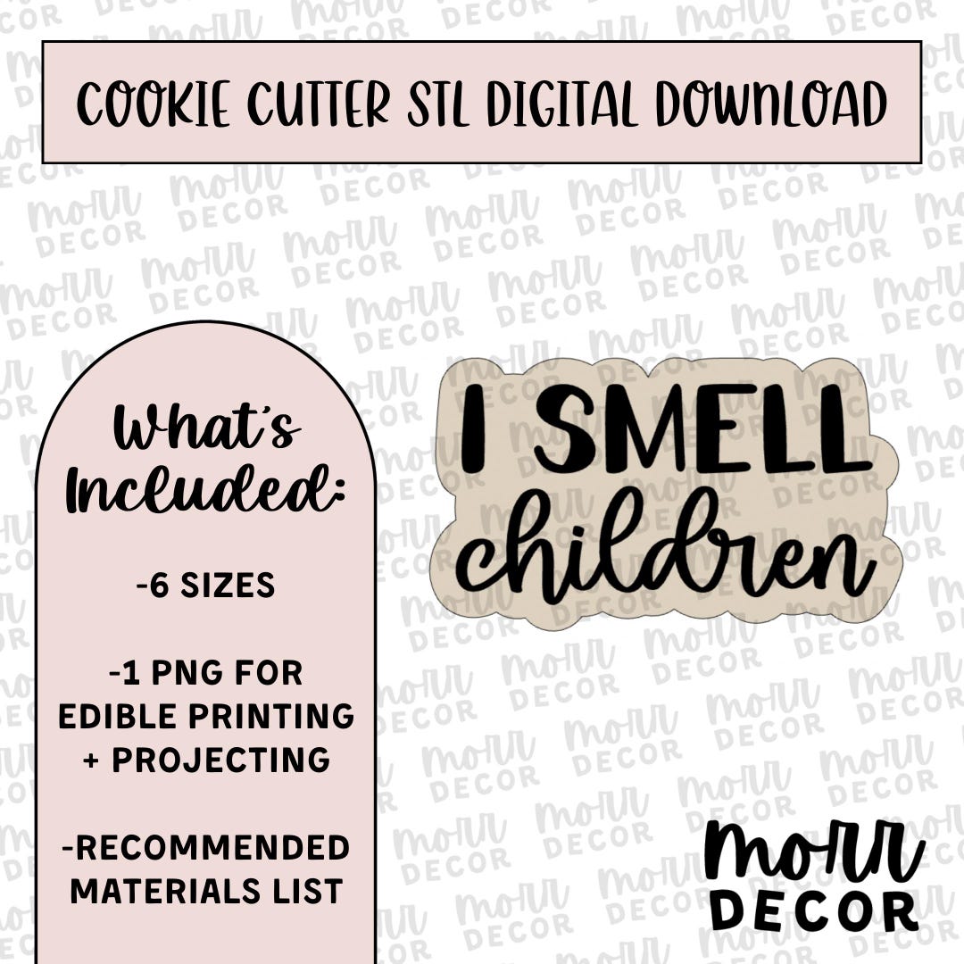 I Smell Children Cookie Cutter DIGITAL DOWNLOAD | Halloween 2023 STL ...