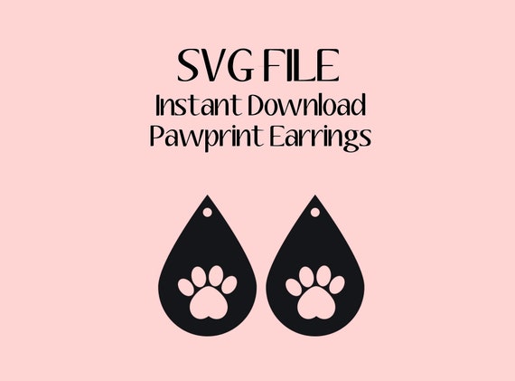 Earring SVG File Instant Download Pawprint Dog Earring File | Etsy