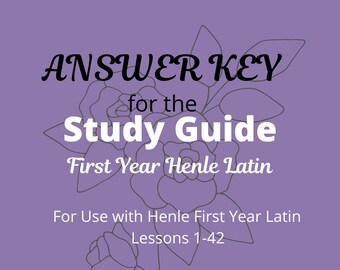 Study Guide and Homework Help: First Year Henle Latin Lessons 1 Through ...