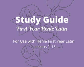 Study Guide and Homework Help: First Year Henle Latin Lessons 1 Through ...