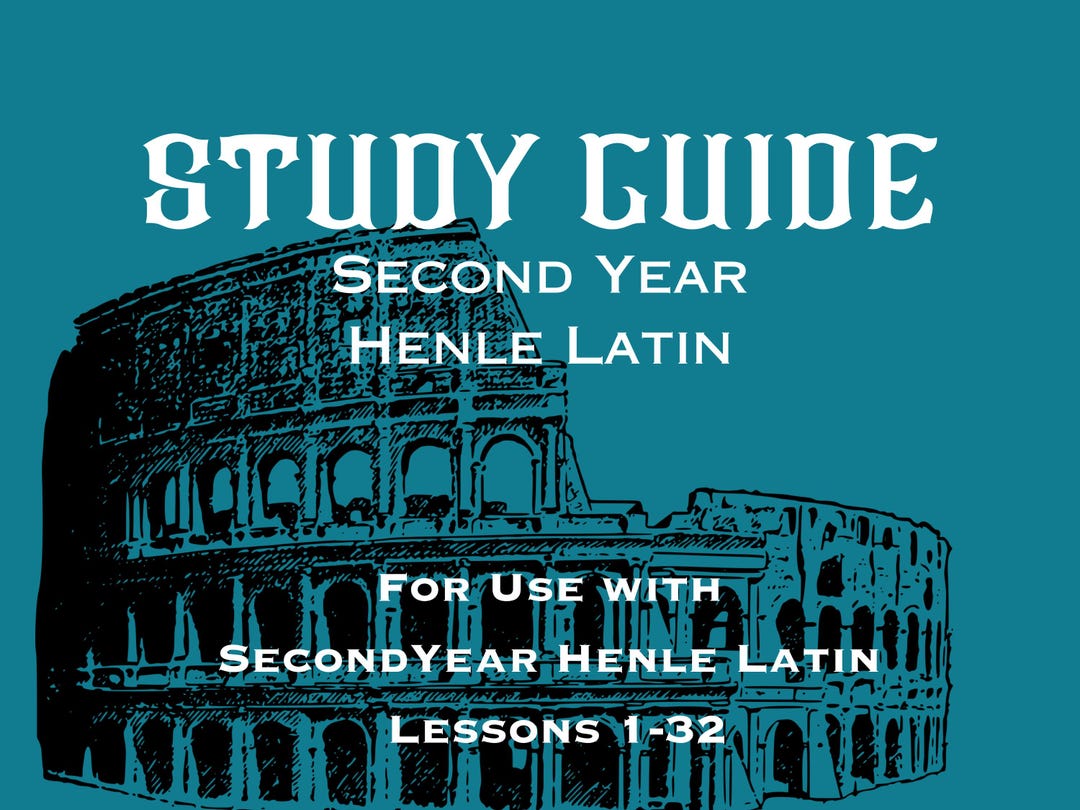 NEW 2024 EDITION! Second Year Henle Latin Study Guide Lessons 1 to 32 ...