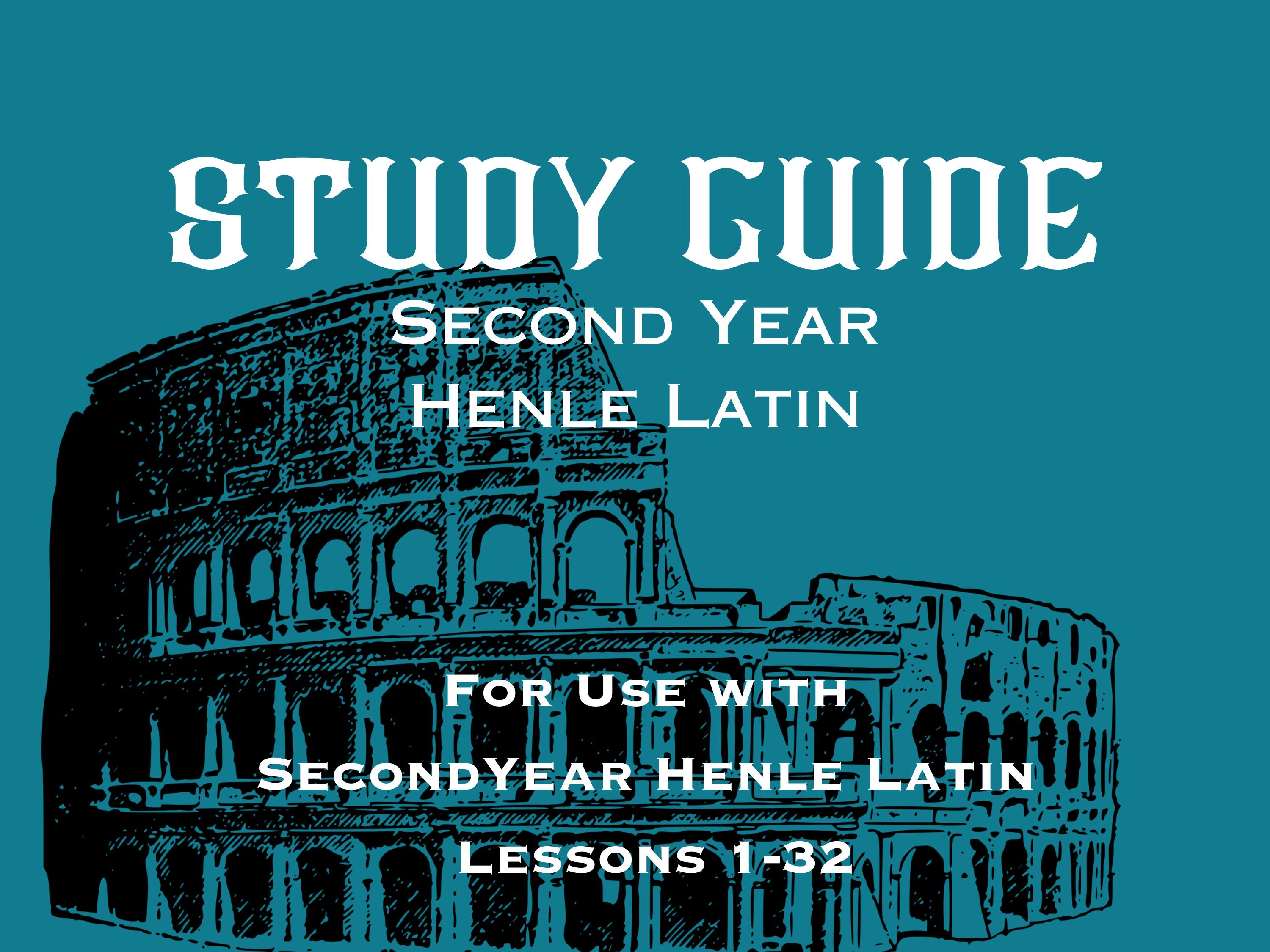 NEW 2024 EDITION! Second Year Henle Latin Study Guide Lessons 1 to 32 ...