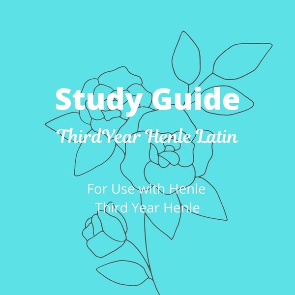 First Year Henle Latin Study Guide Lessons 16 Through 29 classical ...