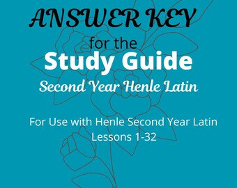ANSWER KEY for the Study Guide and Homework Help: First Year Henle ...
