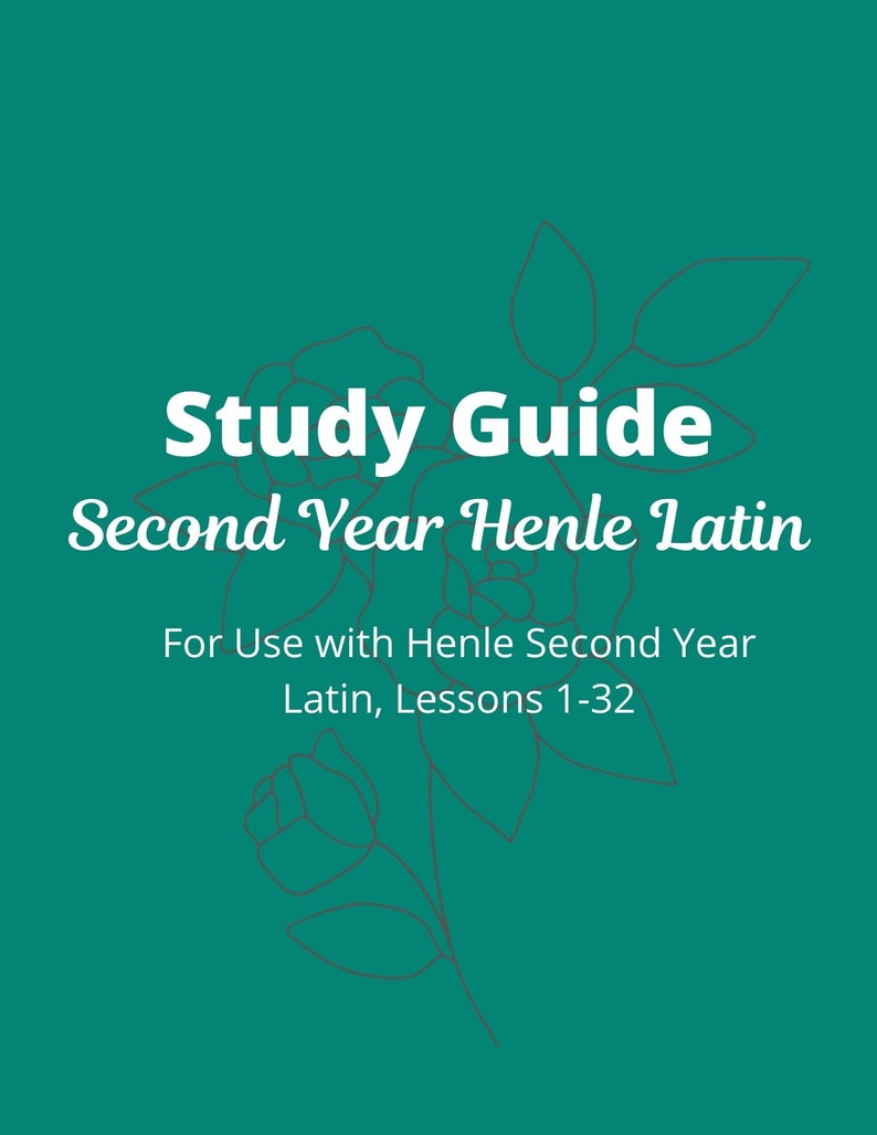 NEW 2024 EDITION! Second Year Henle Latin Study Guide Lessons 1 to 32 ...