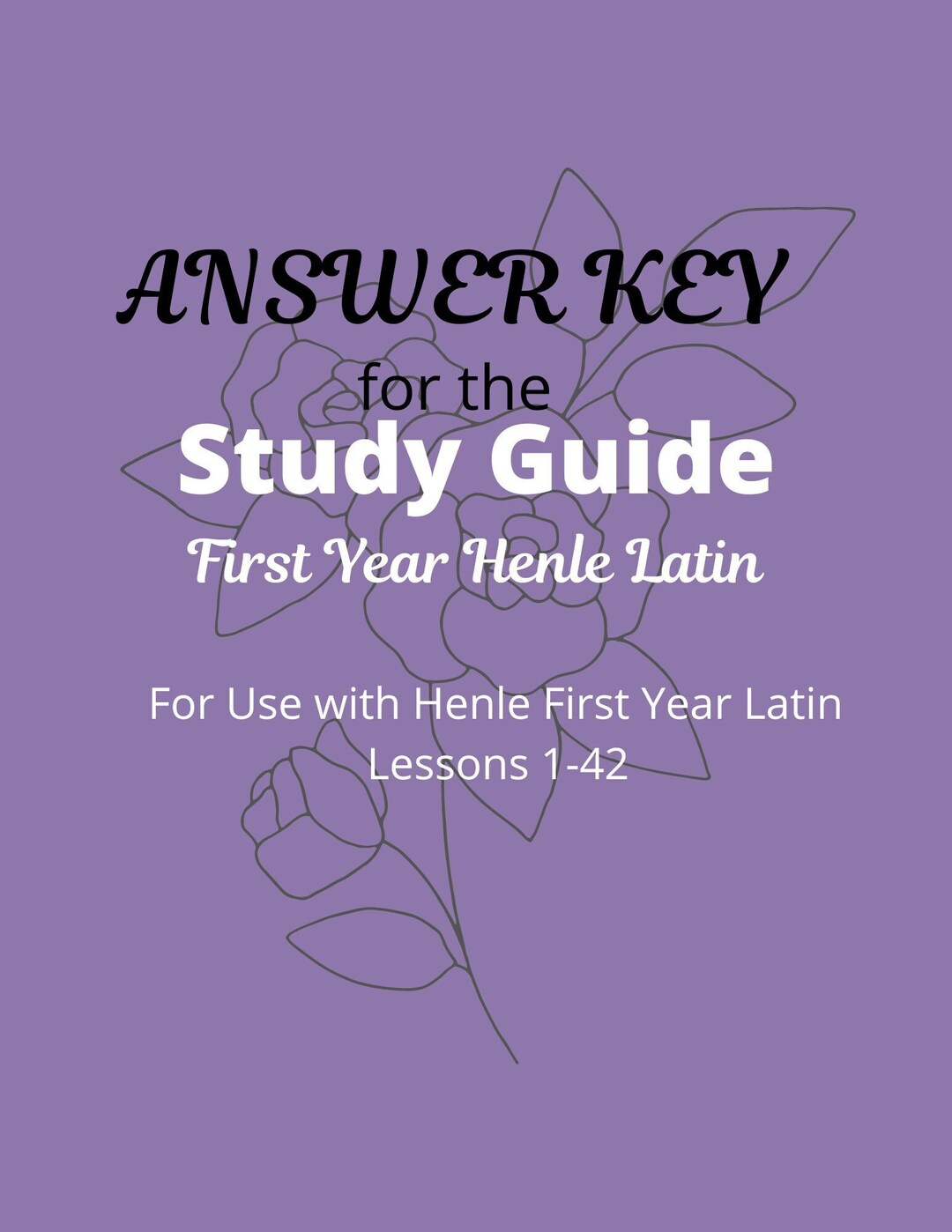 ANSWER KEY for the Study Guide and Homework Help: First Year Henle ...