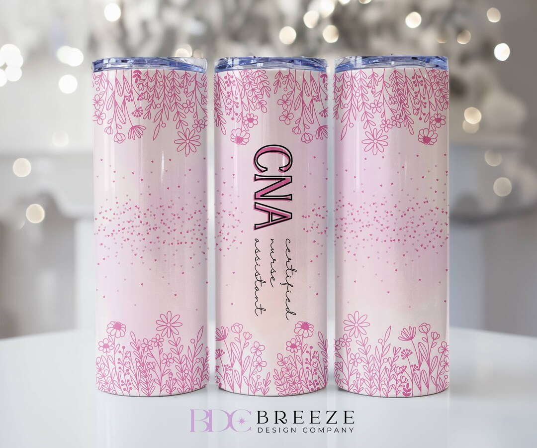 CNA Tumbler Wrap Nurse Tumbler Wrap Pink Wildflower Heart Nurse Tumbler ...