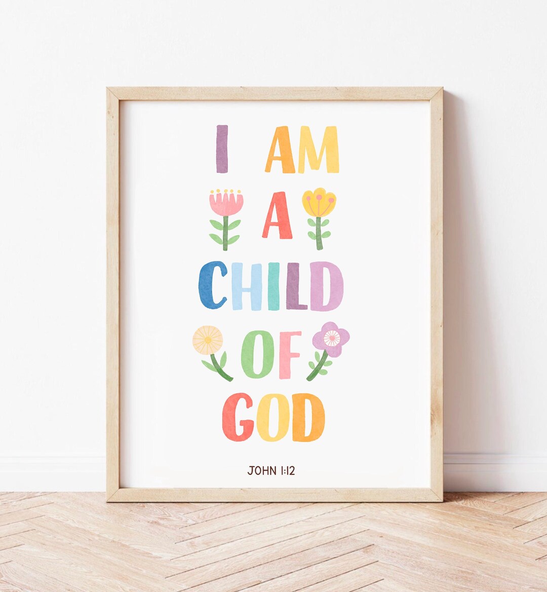 I Am A Child of God Poster Christian Nursery Decor Playroom Bible Verse ...