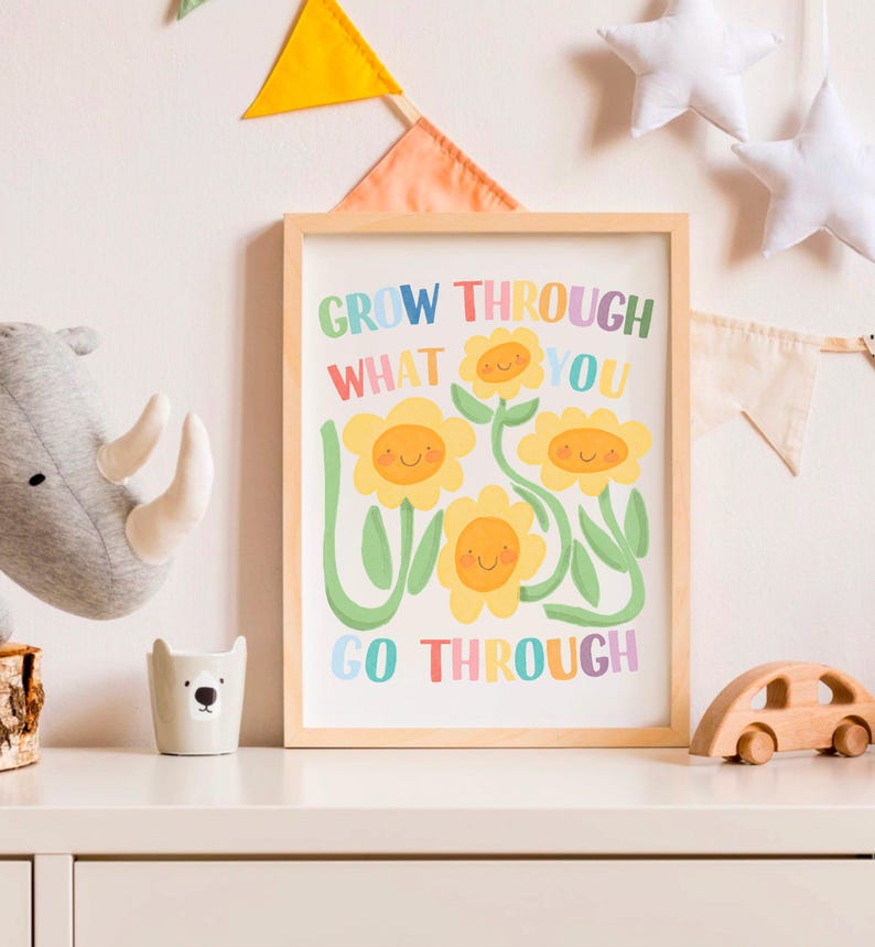 Grow Through What You Go Through Poster, Calming Corner Art - Etsy