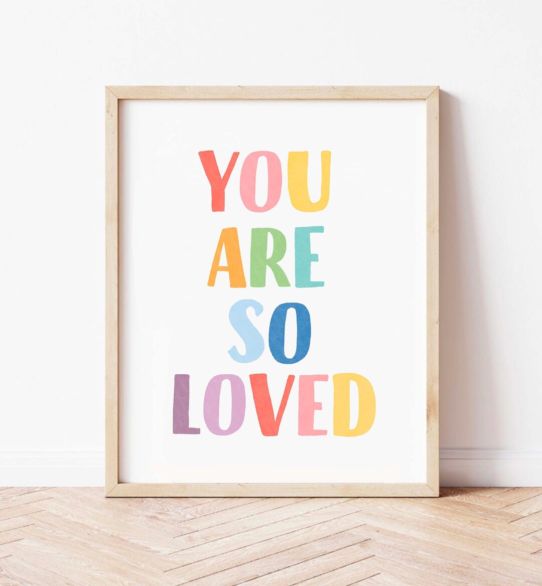 You Are so Loved Poster: Watercolor Rainbow Nursery Art (digital ...