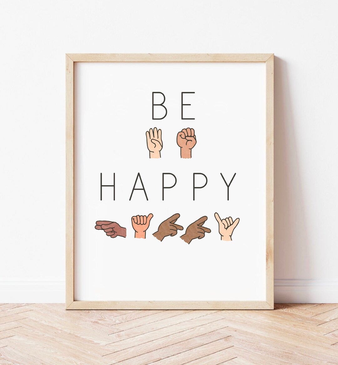 ASL Be Happy Poster Sign Language Classroom Decor Homeschool Printable ...