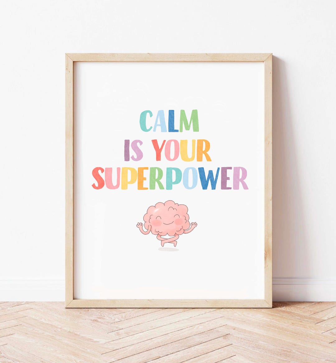 Calm is Your Superpower Print, Classroom Mental Health Poster ...